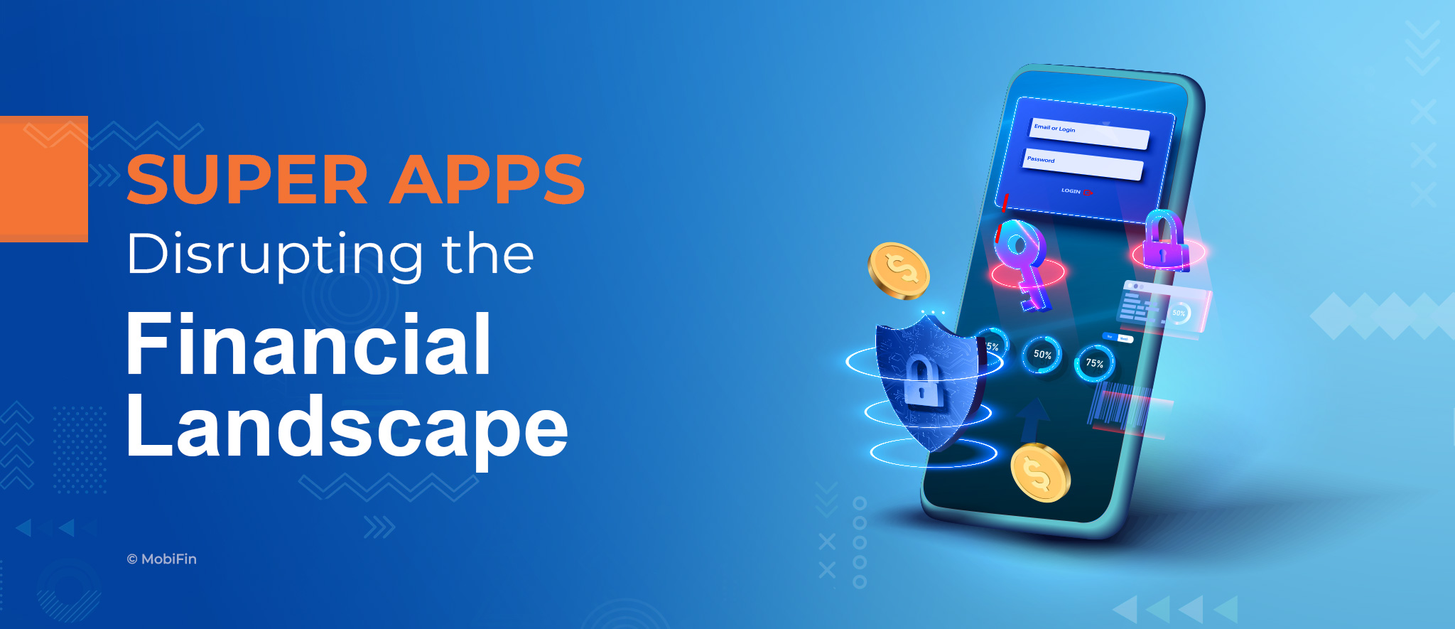 Super Apps Bringing a paradigm shift to the financial realm
