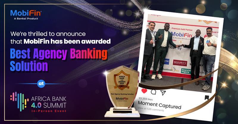 MobiFin Wins Best Agency Banking Award at Africa Bank 4.0 Summit